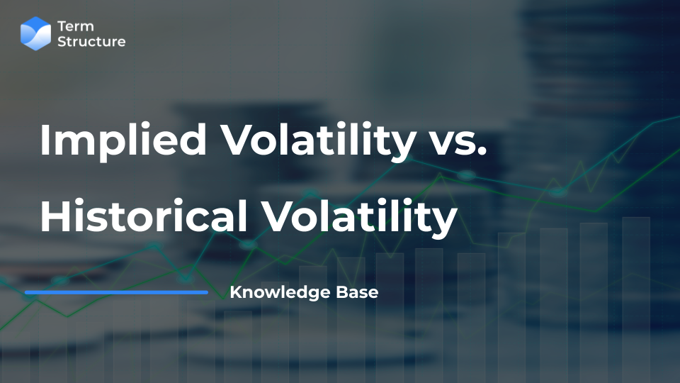Implied Volatility vs. Historical Volatility Implied Volatility vs. Historical Volatility
